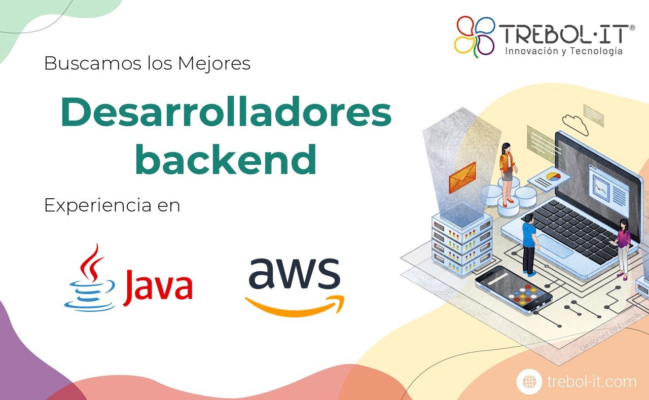 Desarrollador Backend | Trebol-IT Desarrollador Backend | Trebol-IT